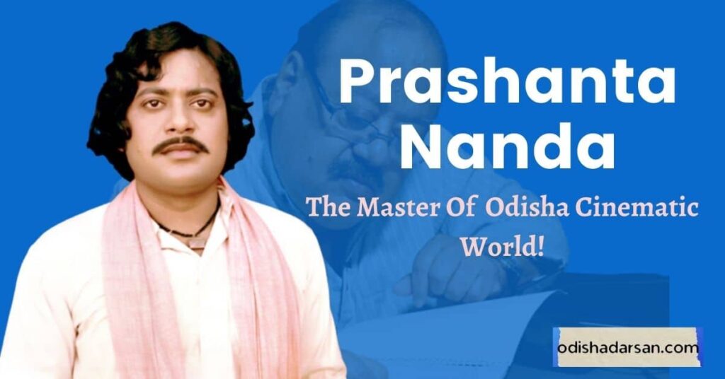 Prashanta Nanda Biography - Odisha Darsan